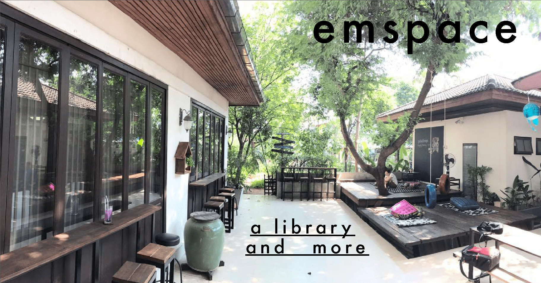 เอนกายอ่านหนังสือให้อิ่มเอมใจที่ Em Space ห้องสมุดเล็กในป่าใหญ่