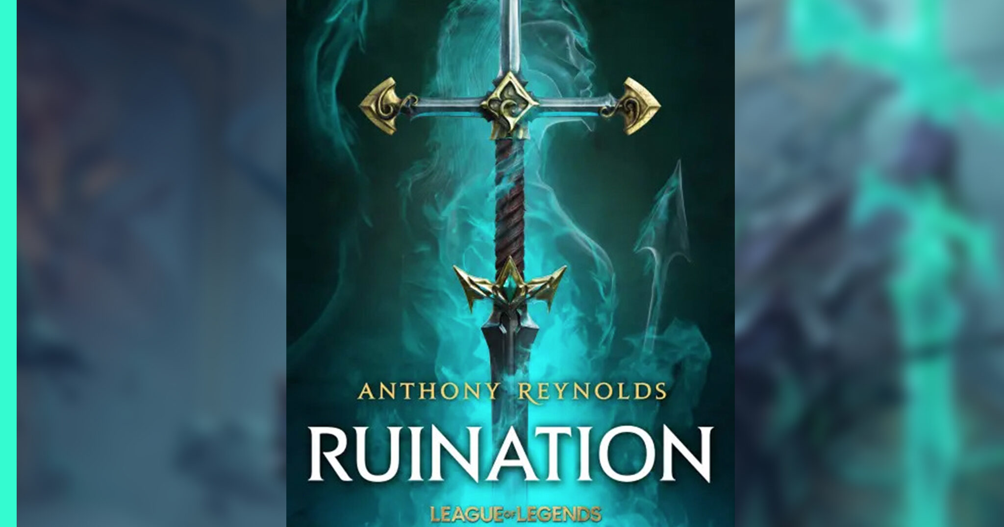 เปิดตัว ‘Ruination’ นิยายเล่มแรกจากจักรวาลเกม League of Legends